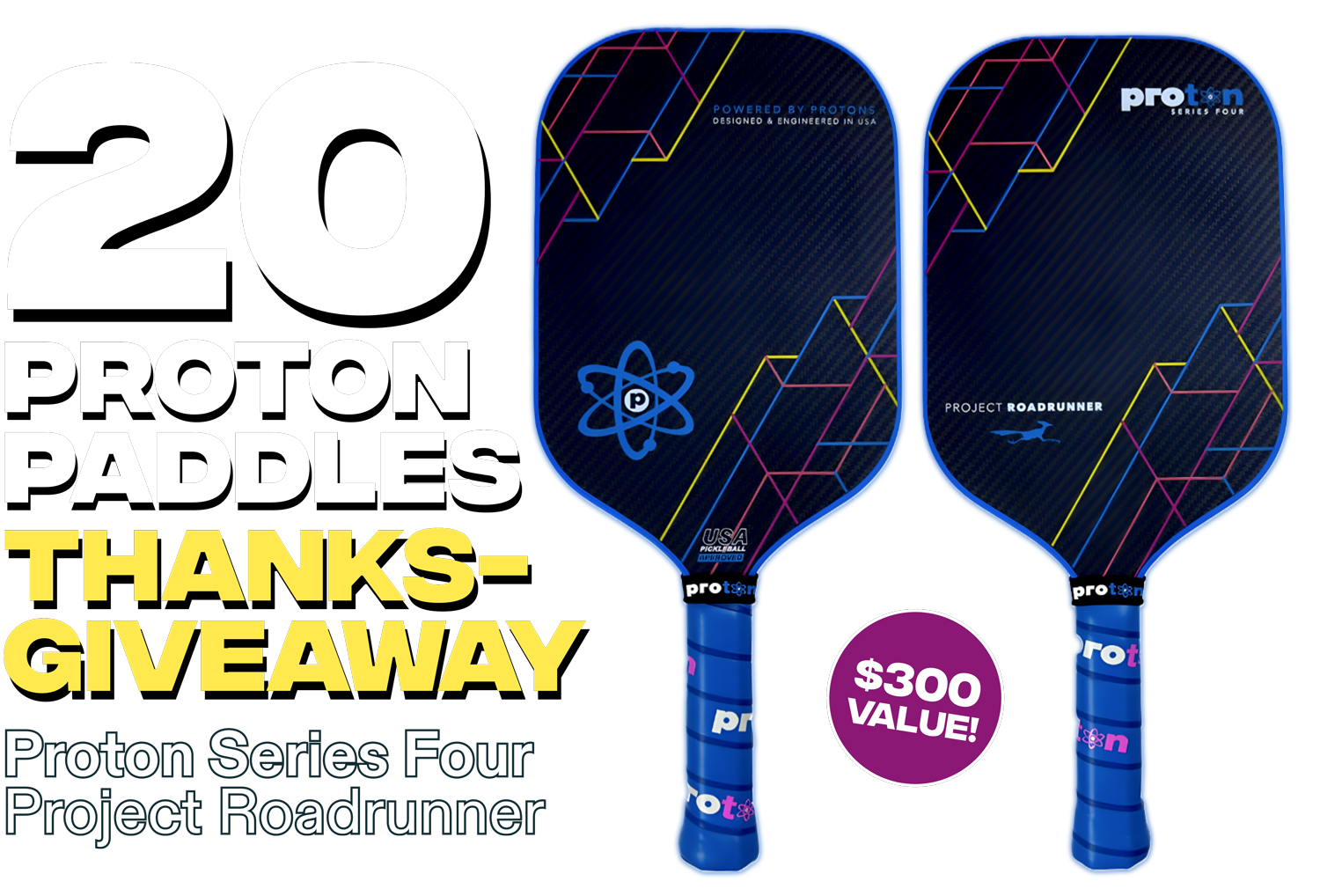 20 Proton Paddles Thanksgiving Giveaway!